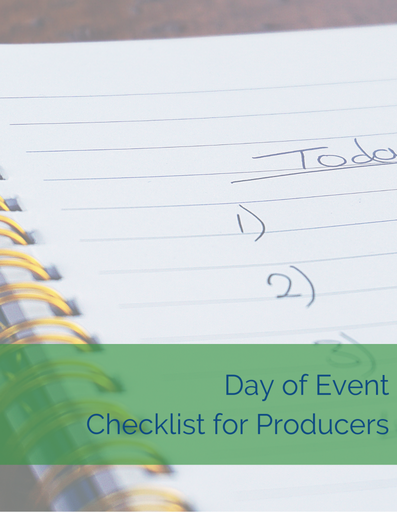 Day of Event Checklist for Producers - Cindy Huggett