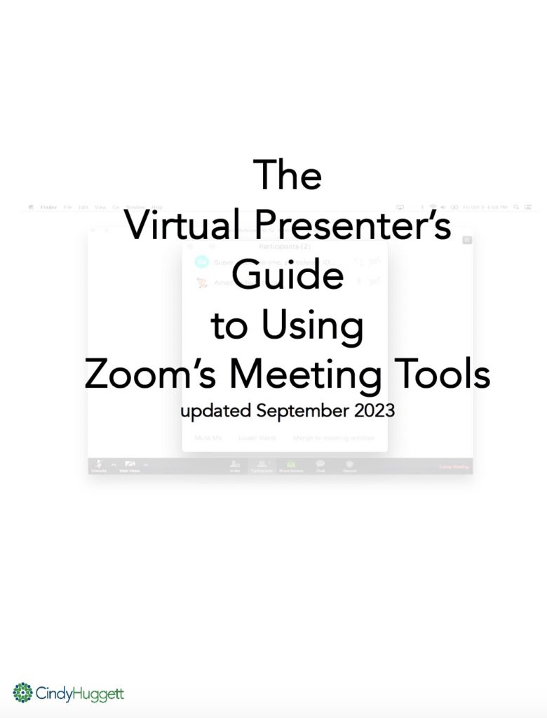 The Virtual Presenter's Guide to Using Zoom Meeting Tools - Cindy Huggett